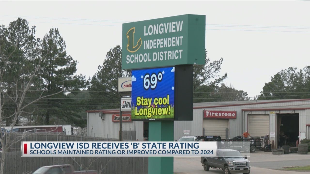 Longview ISD scores 'B' rating from TEA