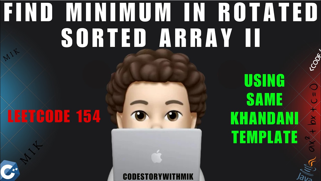 Find Minimum in Rotated Sorted Array II | Simplified | Template | Dry Run | Leetcode 154 | MIK