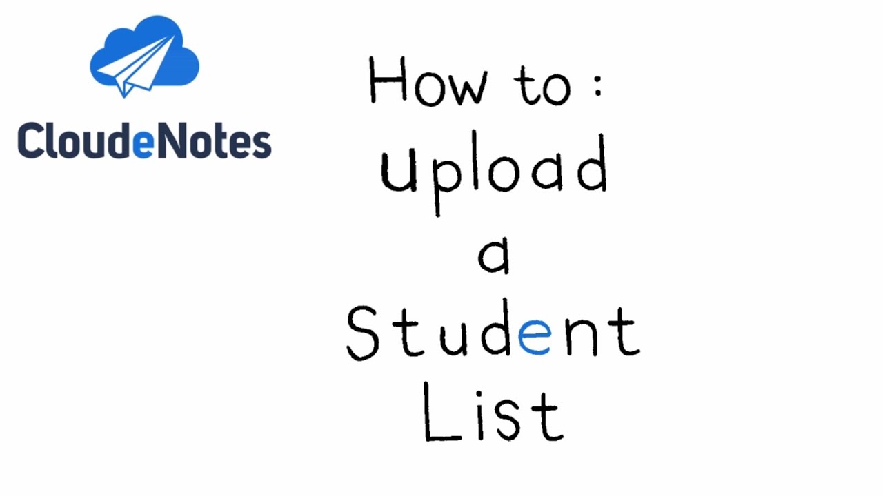 How to Upload a Student List