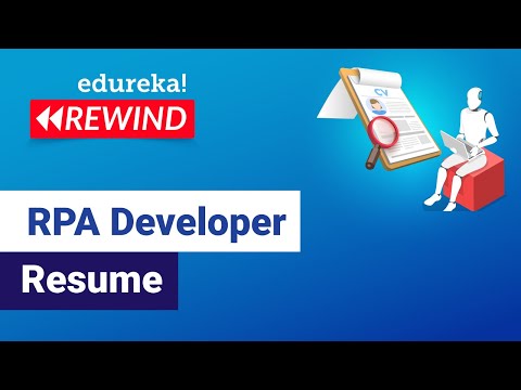 RPA Developer Resume | Build Resume for RPA Developer | RPA Training | Edureka | RPA Rewind - 1