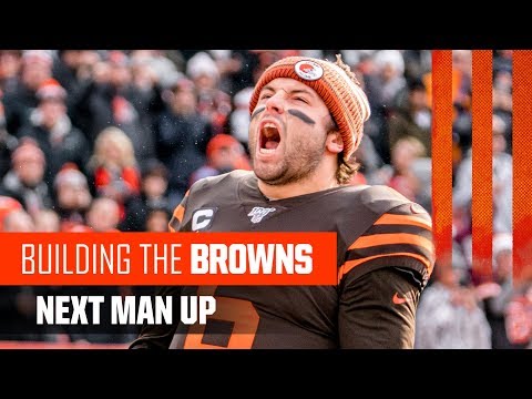 Building The Browns 2019: Next Man Up (Ep. 16)