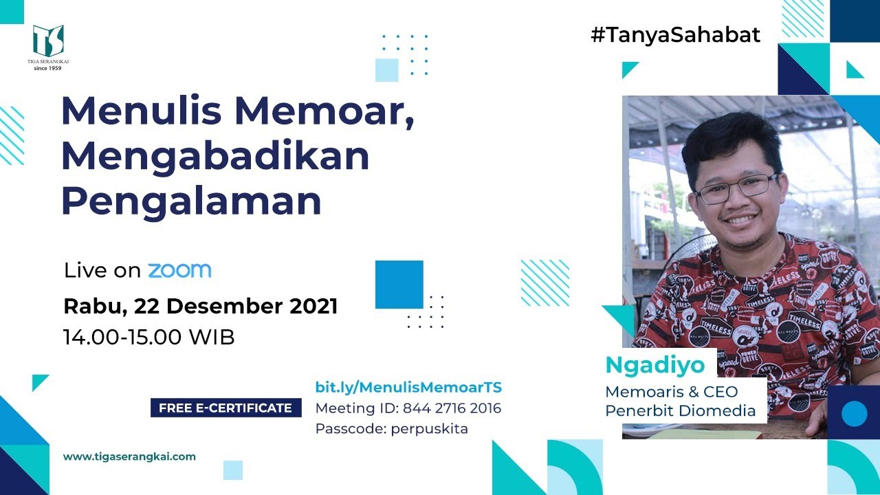 Webinar #16 : Menulis Memoar, Mengabadikan Pengalaman