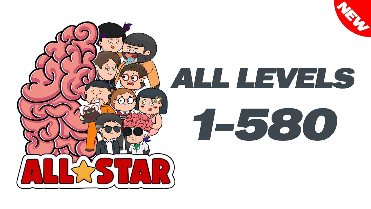 Brain Test All-Star: SOLUTIONS FOR ALL LEVELS (1-580) | #braintest