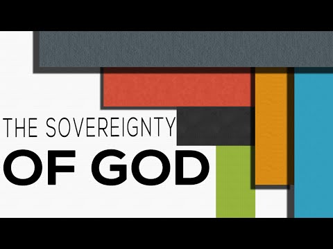 The Sovereignty of God - Selected Scriptures