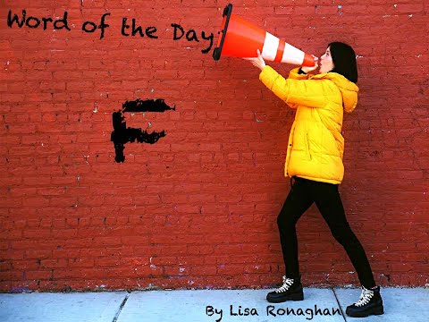 Word of the Day- F