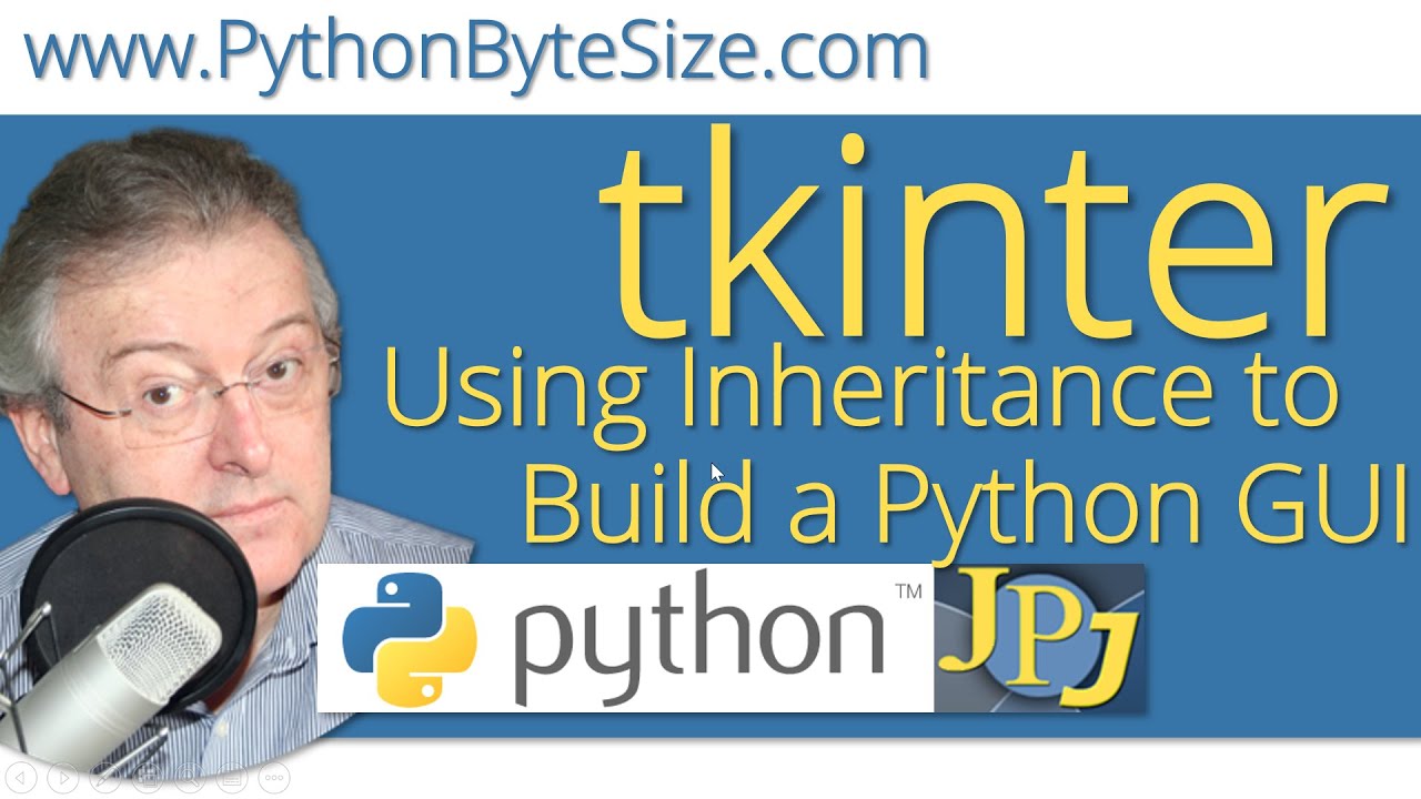 Using Inheritance to Build a Python tkinter GUI
