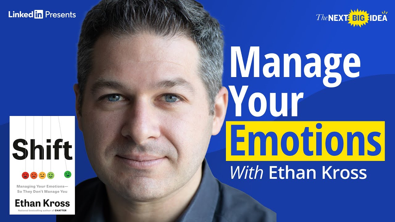 Understanding and Managing Your Emotions: Insights from Ethan Cross ...