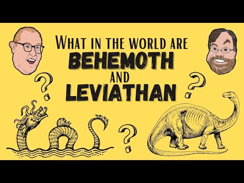 Episode 53: What, in the world, are Behemoth and Leviathan???