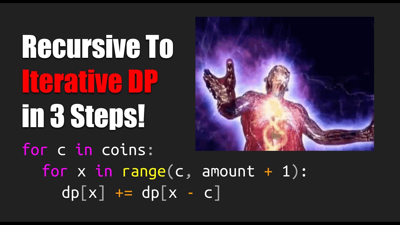 Recursive to iterative dynamic programming in 3 steps!
