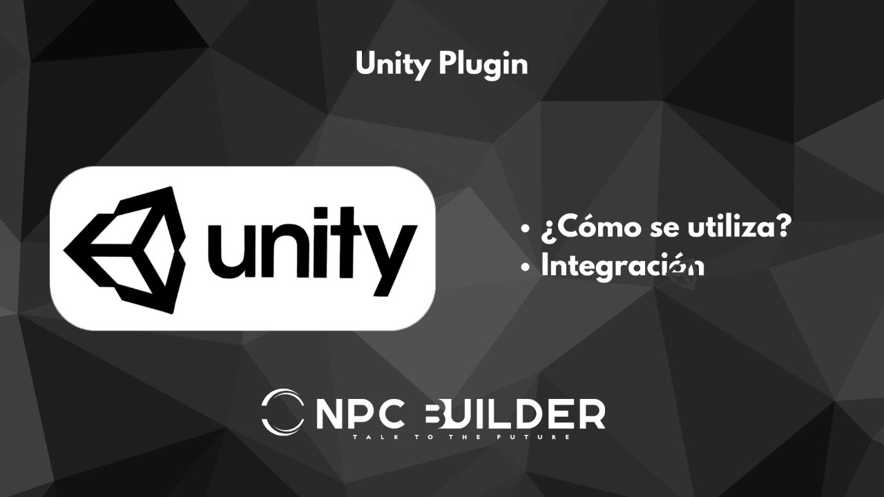 NPC builder Unity plugin - Integración y uso - Tutorial