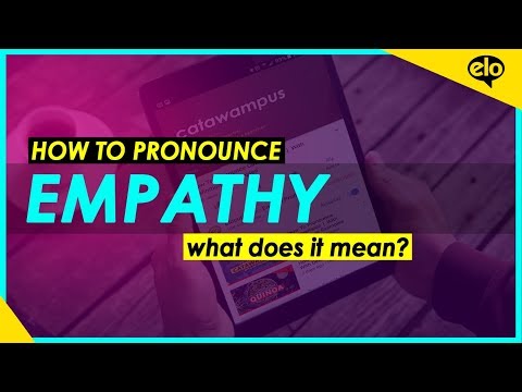 How To Pronounce Empathy | With Definition or Examples