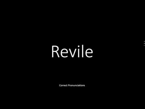 How To Pronounce Revile