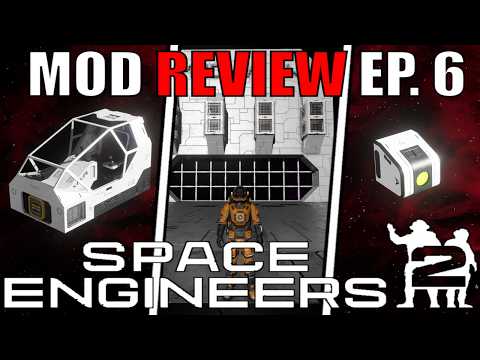 Mod Review Ep. 6 in Space Engineers 2