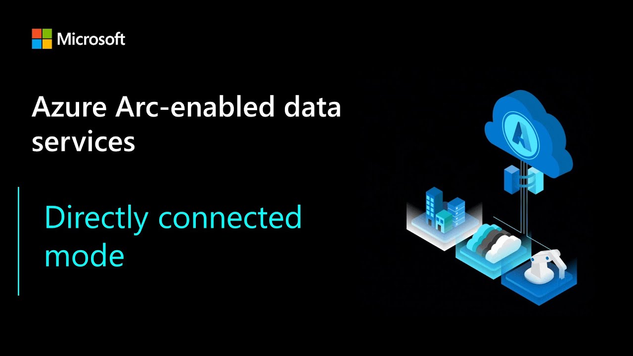 Azure Arc-enabled Data Services in Directly Connected Mode