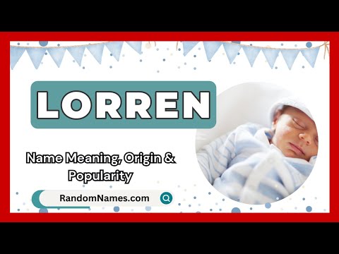 Lorren - Baby Boy Name Meaning, Origin & Popularity - RandomNames.com