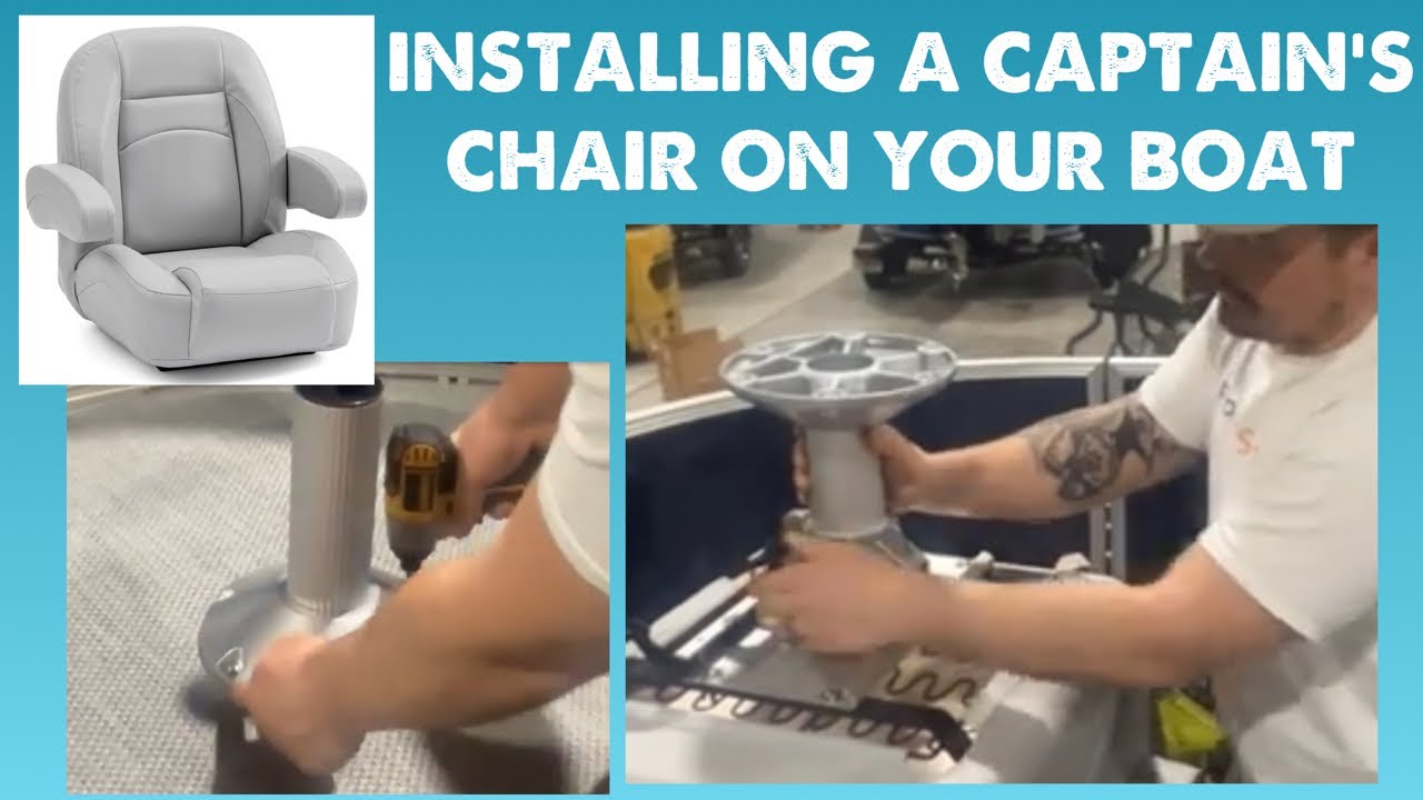 Boat Helm Chair Installation - CAPTAIN'S CHAIR