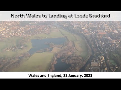 North Wales to Landing at Leeds Bradford Airport, Leeds, West Yorkshire, England - 22 January, 2022