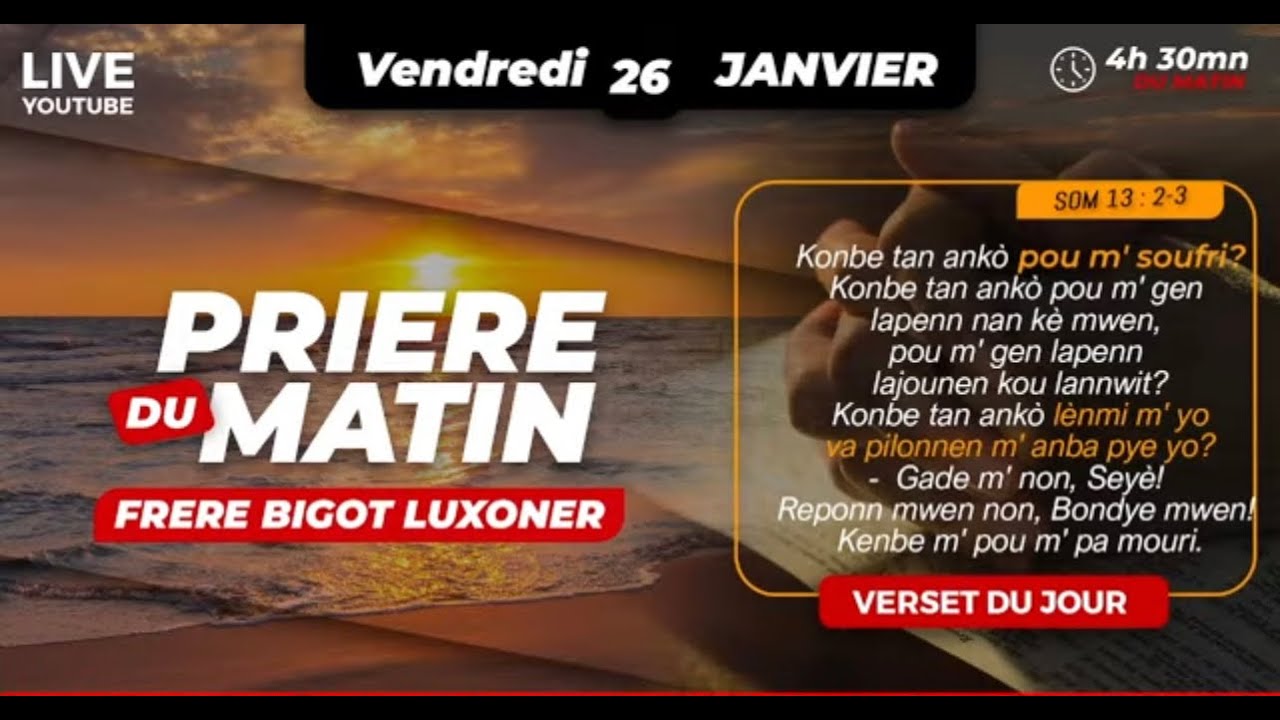 VIVRE EN PAIX - VENDREDI 26  JANVIER 2024 - PRIERE DU MATIN - FRERE BIGOT LUXONER