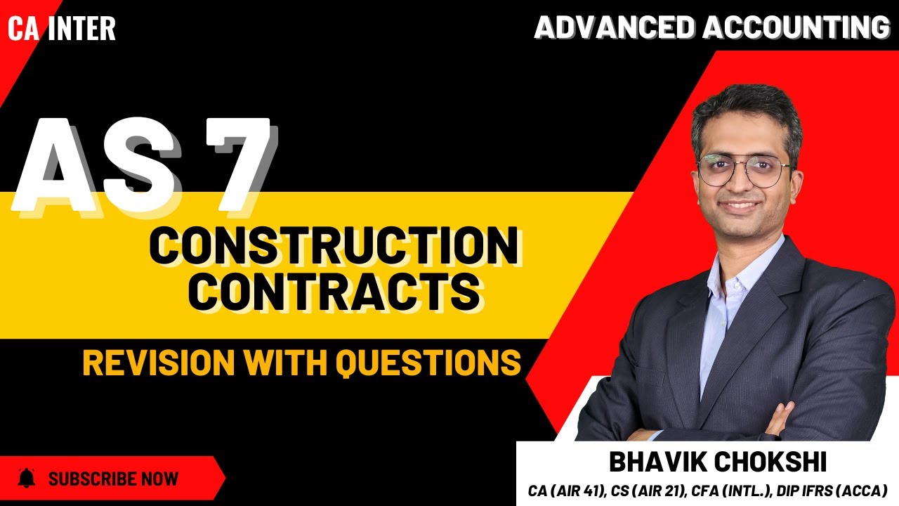 AS 7 Construction Contracts Full Revision + Questions | CA Inter Advanced Accounting
