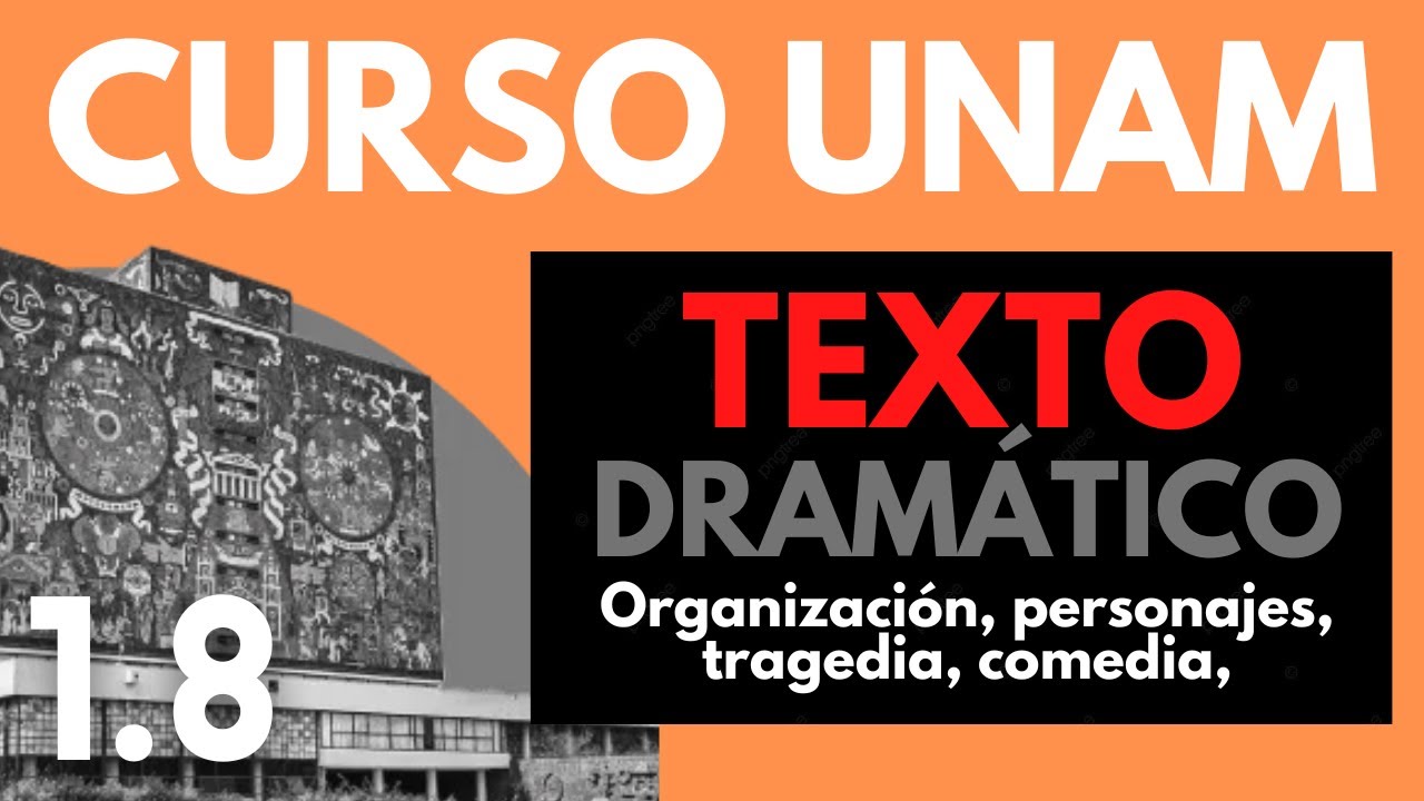 ✅ UNAM Literature: The Dramatic Text | Tragedy and Comedy | Characters | Dialogic Organization