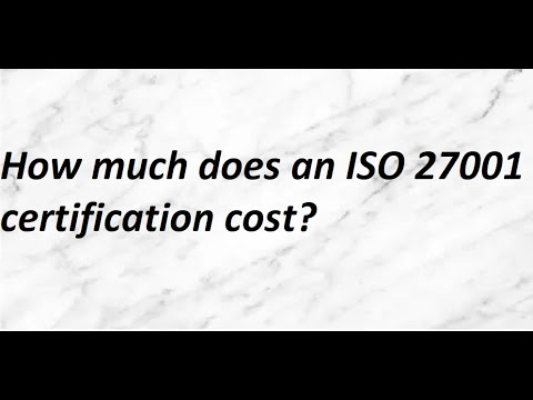 How much does an ISO 27001 certification cost?