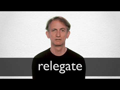 How to pronounce RELEGATE in British English