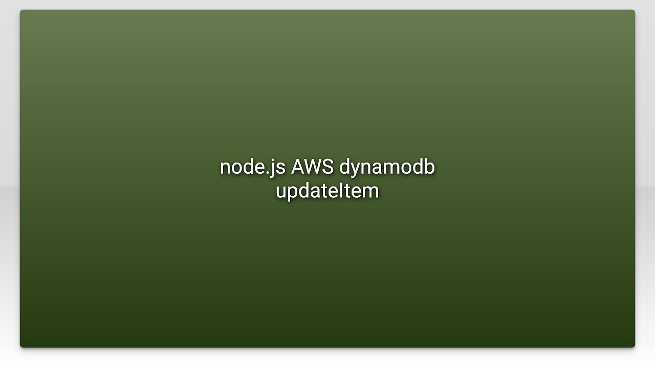 node.js AWS dynamodb updateItem