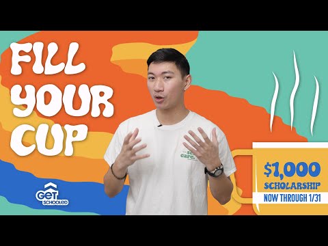 2022 Fill Your Cup Scholarship! Ten Winners, $1,000 Each!