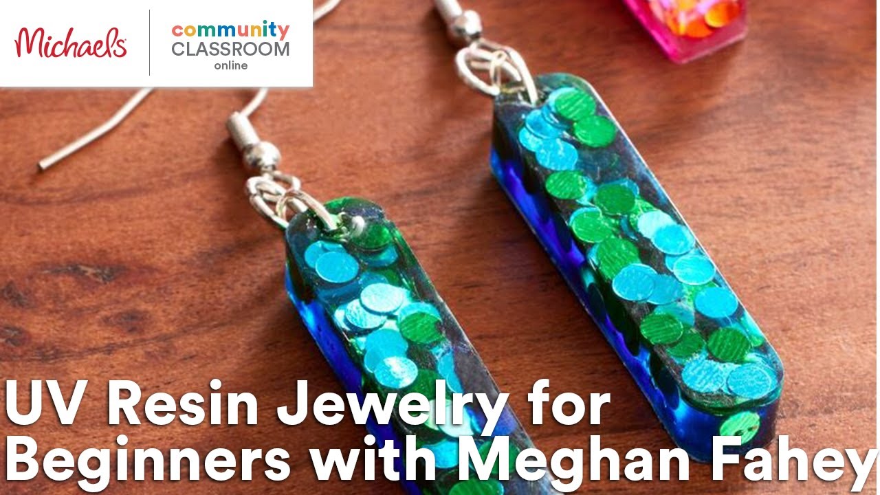 Online Class: UV Resin Jewelry for Beginners with Meghan Fahey | Michaels