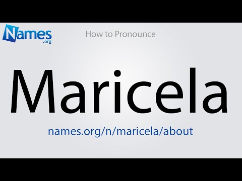How to Pronounce Maricela