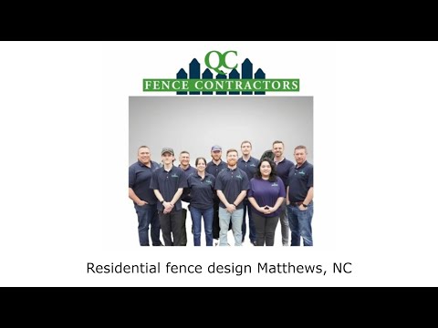 Residential fence design Matthews, NC - QC Fence Contractors