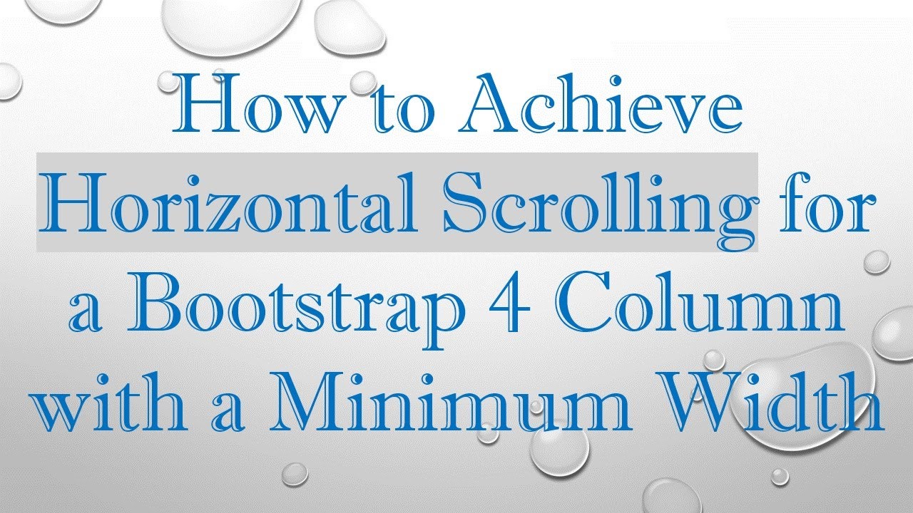 How to Achieve Horizontal Scrolling for a Bootstrap 4 Column with a Minimum Width