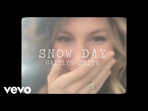 Caitlyn Smith - Snow Day Text - SongTextes.de