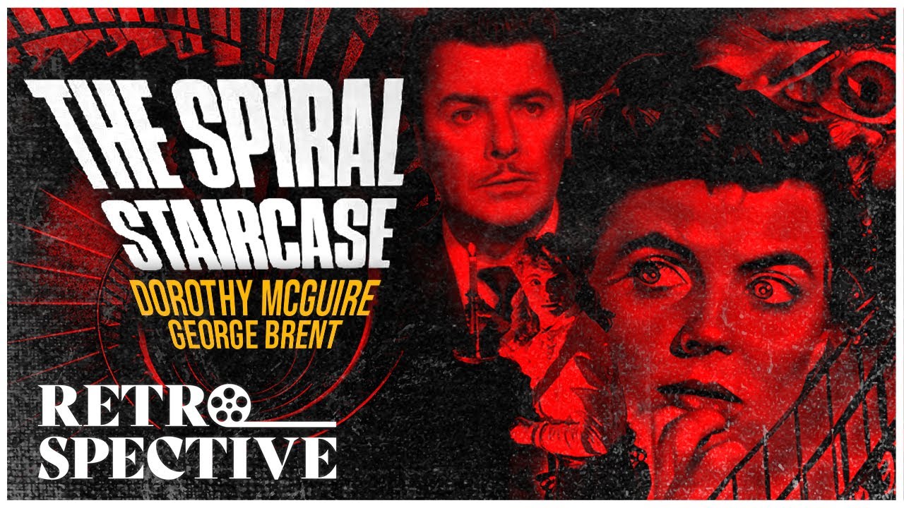 Classic Psychological Horror I The Spiral Staircase (1946) I Retrospective