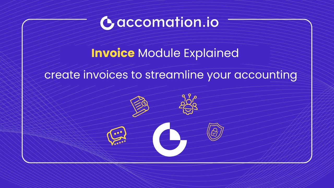 Invoice Module | Accomation.io