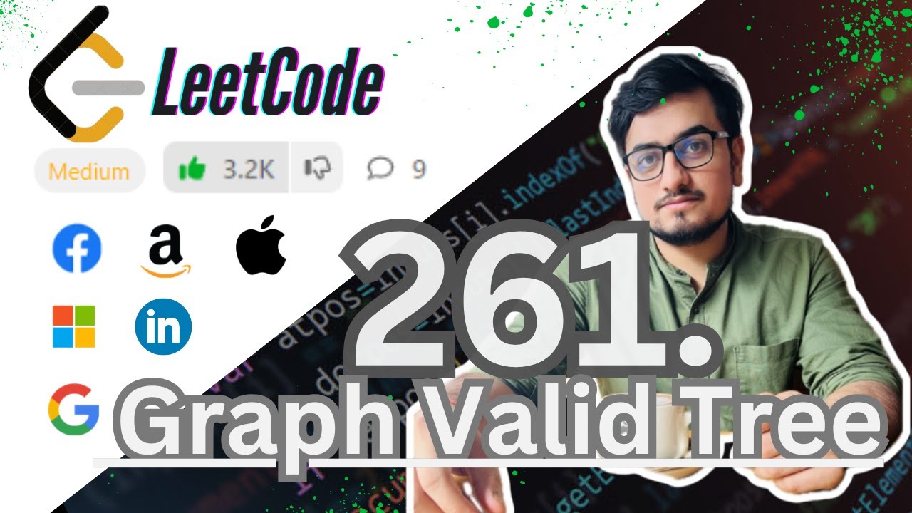 Graph Valid Tree | LeetCode #261 (Google)