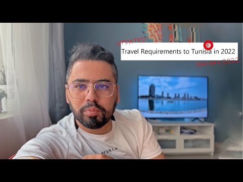 Updated Travel Requirements & policy to Tunisia in 2022 ( valid from February 15 / 2/22 )