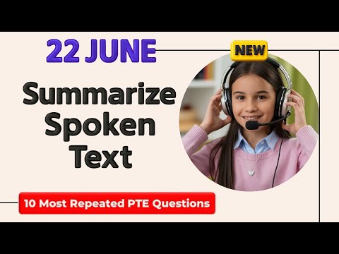 Summarize Spoken Text PTE - JUNE 2025 - The Ultimate FREE Guide