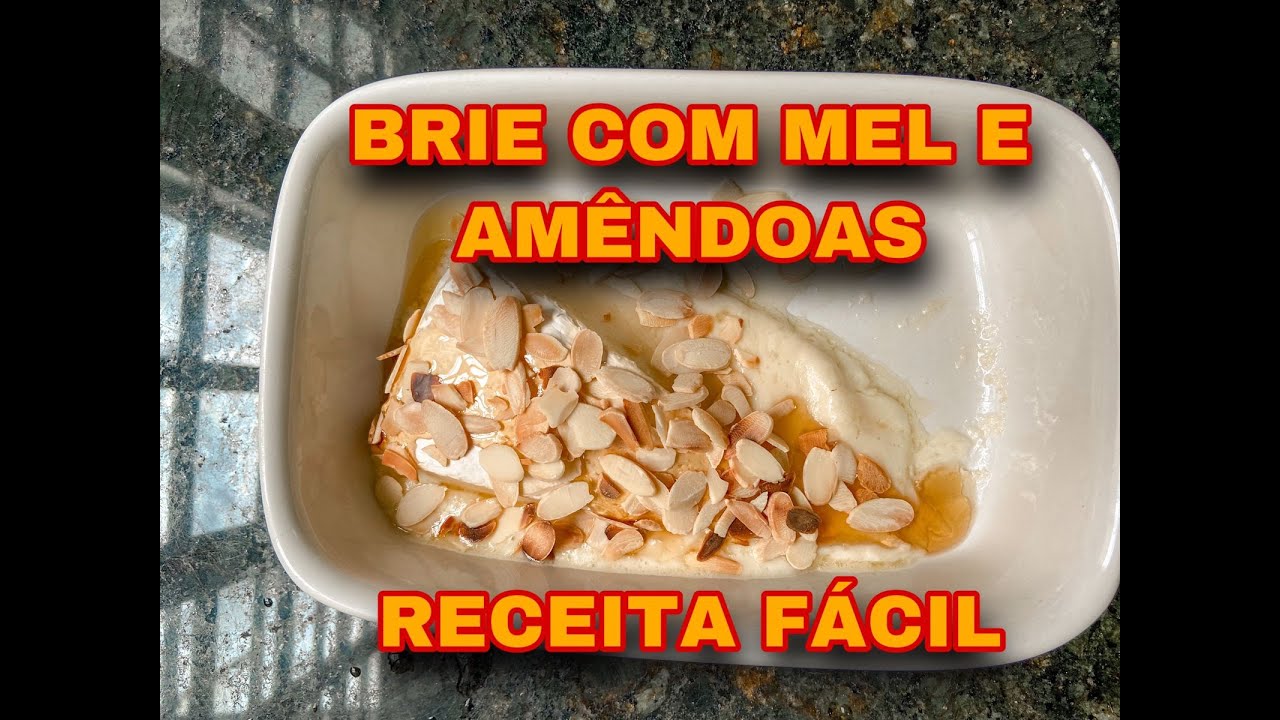 COMO FAZER BRIE COM MEL E AMÊNDOAS!