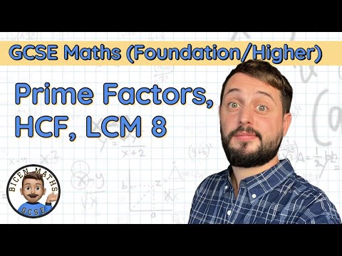 Prime Factors, HCF, LCM 8 • LCM Examples • GCSE Maths (Foundation/Higher) 🧮