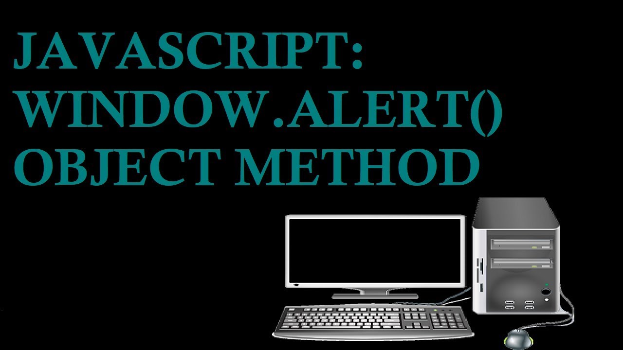 JavaScript Window Alert Object Method