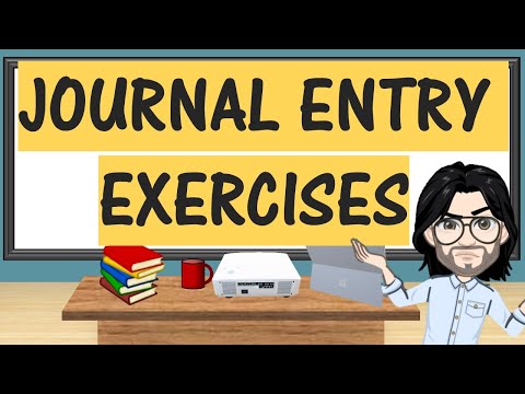 Journal Entry Preparation Exercises (Answer Along Video) - Episode 4