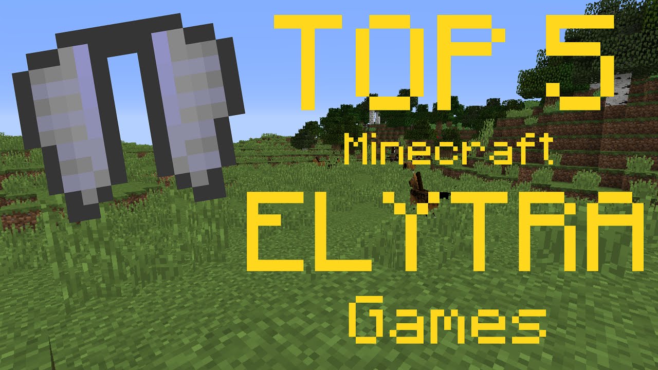 Top 5 Minecraft Elytra games [HD]