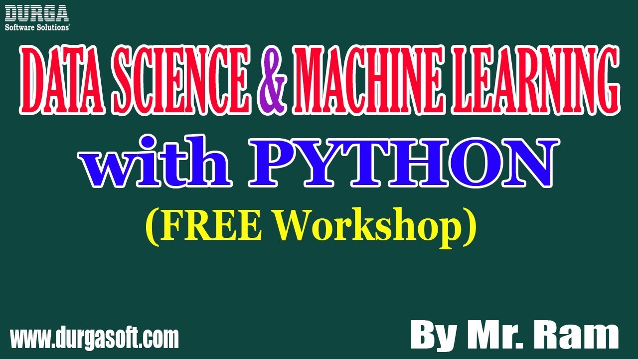 Data Science & Machine Learning with Python tutorial || FREE Workshop || by Mr. Ram on 16-02-2020