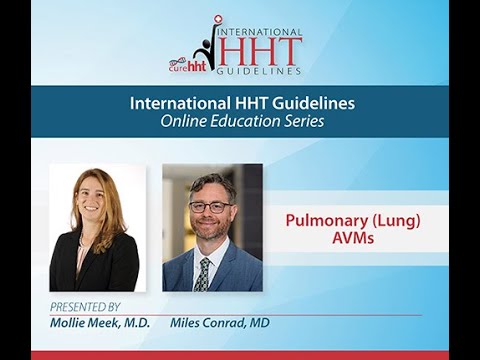 International HHT Guidelines: Pulmonary AVMs