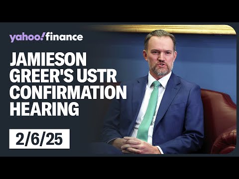 Jamieson Greer's confirmation hearing to be US trade representative