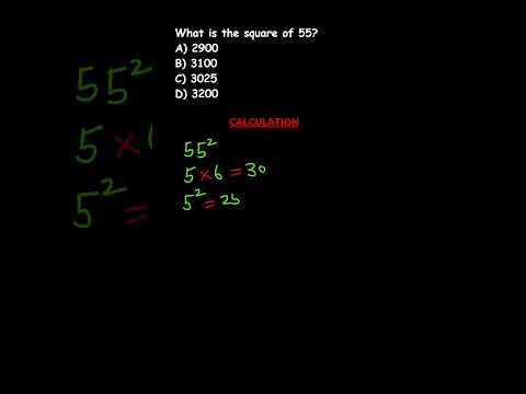How to Quickly Square 55 in Seconds!