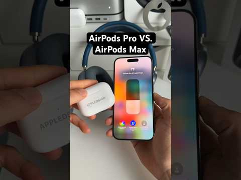 Why AirPods Pro are better vs. AirPods Max! #airpodspro2024