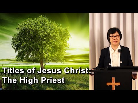 The High Priest | Gospel and Salvation