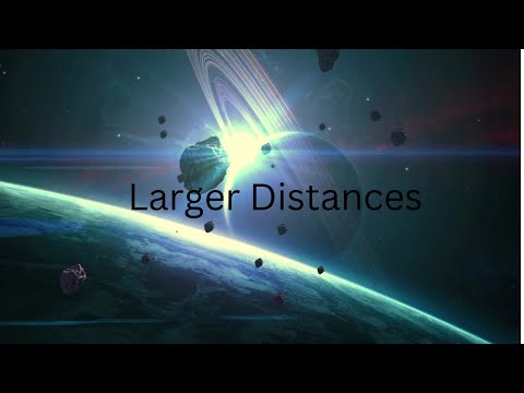 Larger distances- Astronomical unit and light year